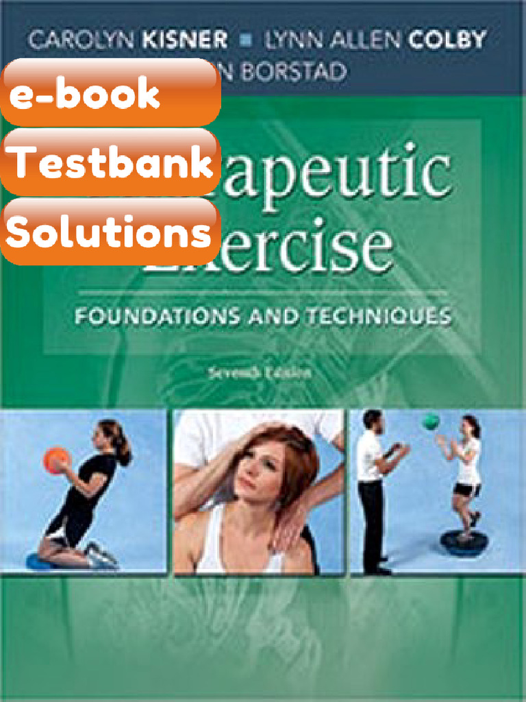 Testbank Therapeutic Exercise Foundations and Techniques 7th Edition ...