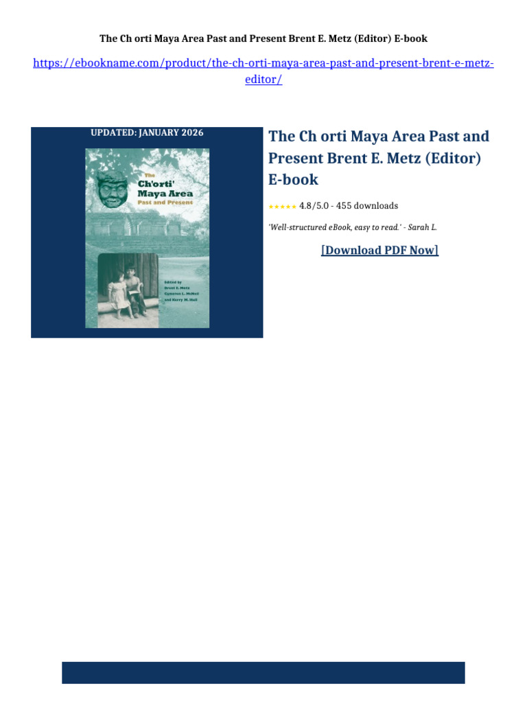 The Ch orti Maya Area Past and Present Brent E. Metz (Editor) ebook ...