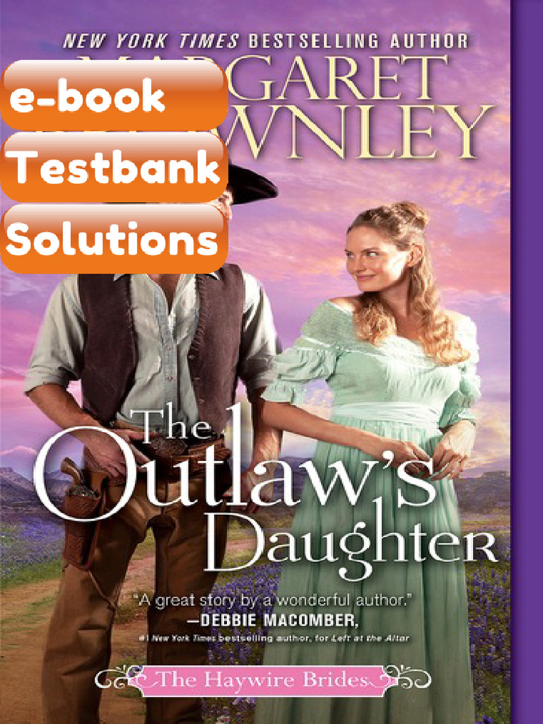 Testbank The Outlaws Daughter Margaret Brownley | PDF | Subscription ...