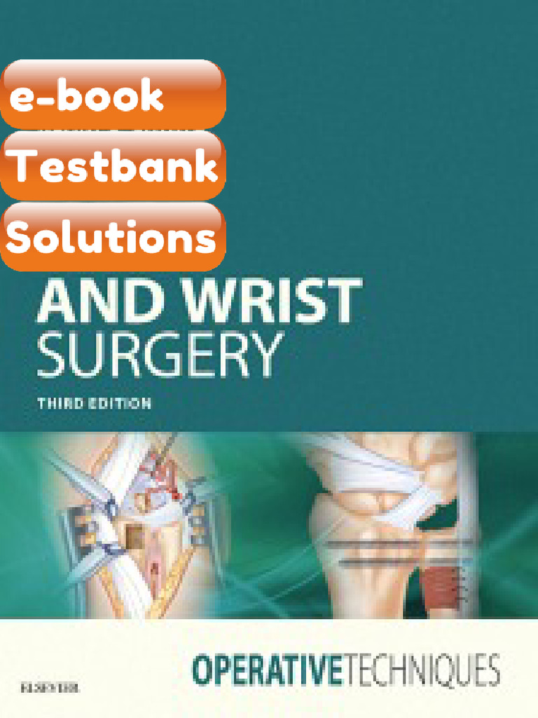 Testbank Operative Techniques Hand and Wrist Surgery 3rd Edition Chung ...