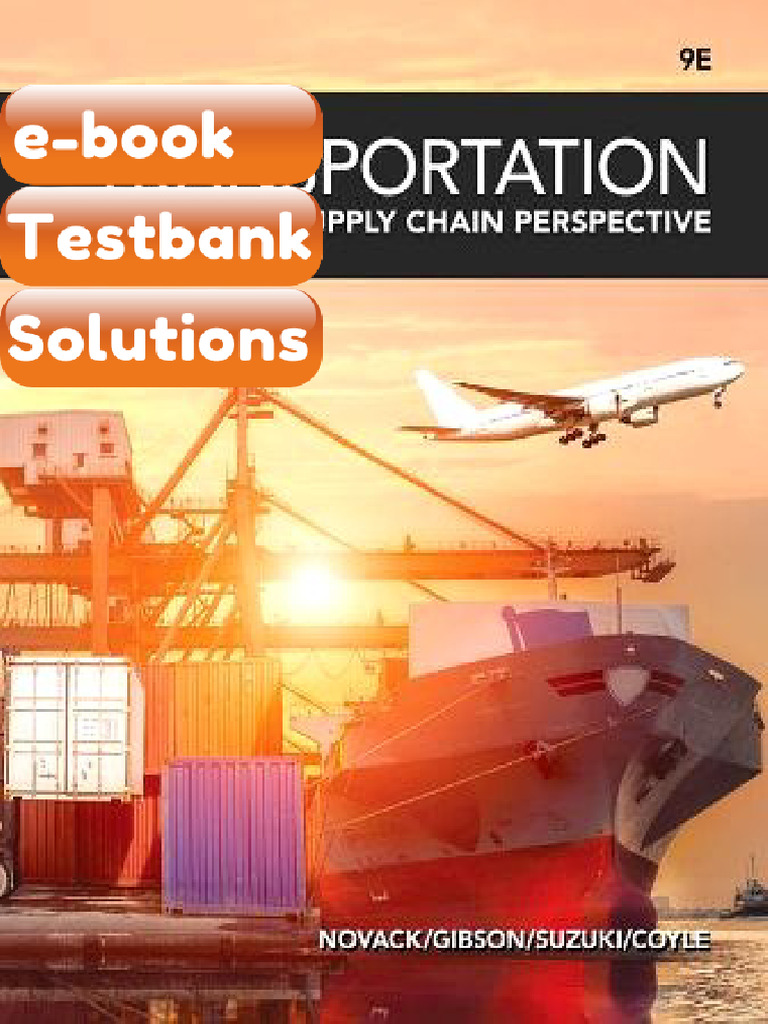 Testbank Transportation a Global Supply Chain Perspective 9th Edition ...