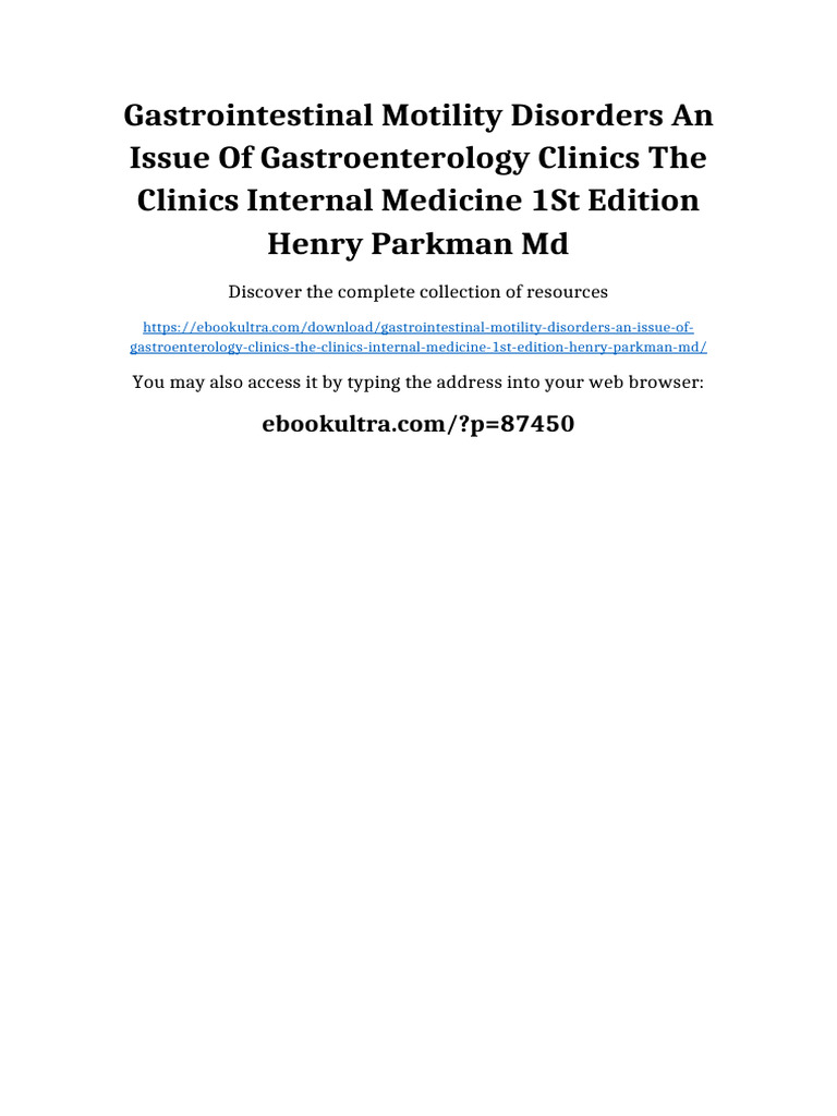Gastrointestinal Motility Disorders An Issue of Gastroenterology ...