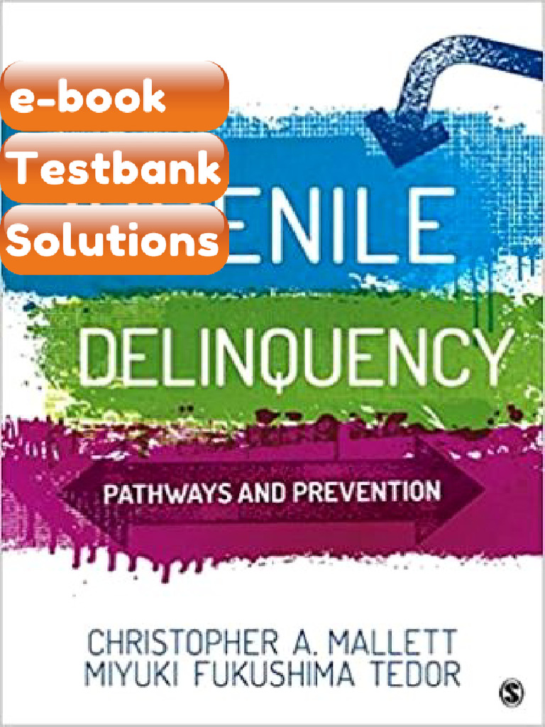 Testbank Juvenile Delinquency Pathways and Prevention 1st Edition by ...