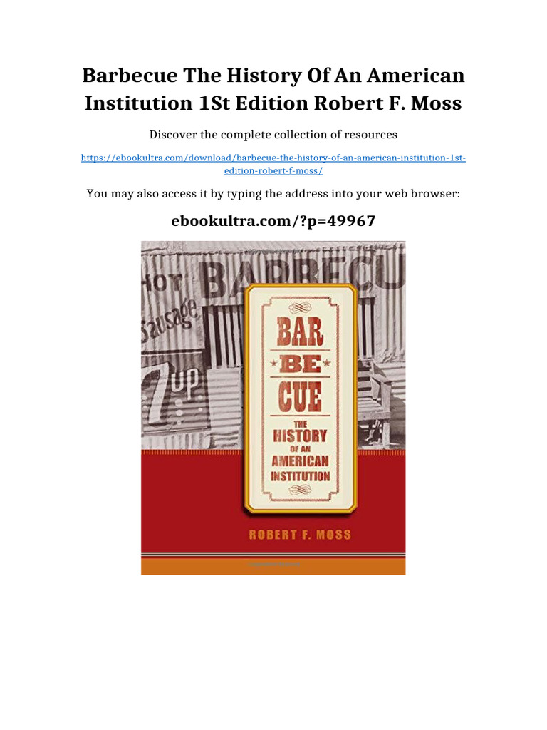 Barbecue The History of an American Institution 1st Edition Robert F ...