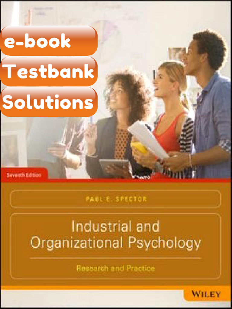 Testbank Industrial and Organizational Psychology Research and Practice ...