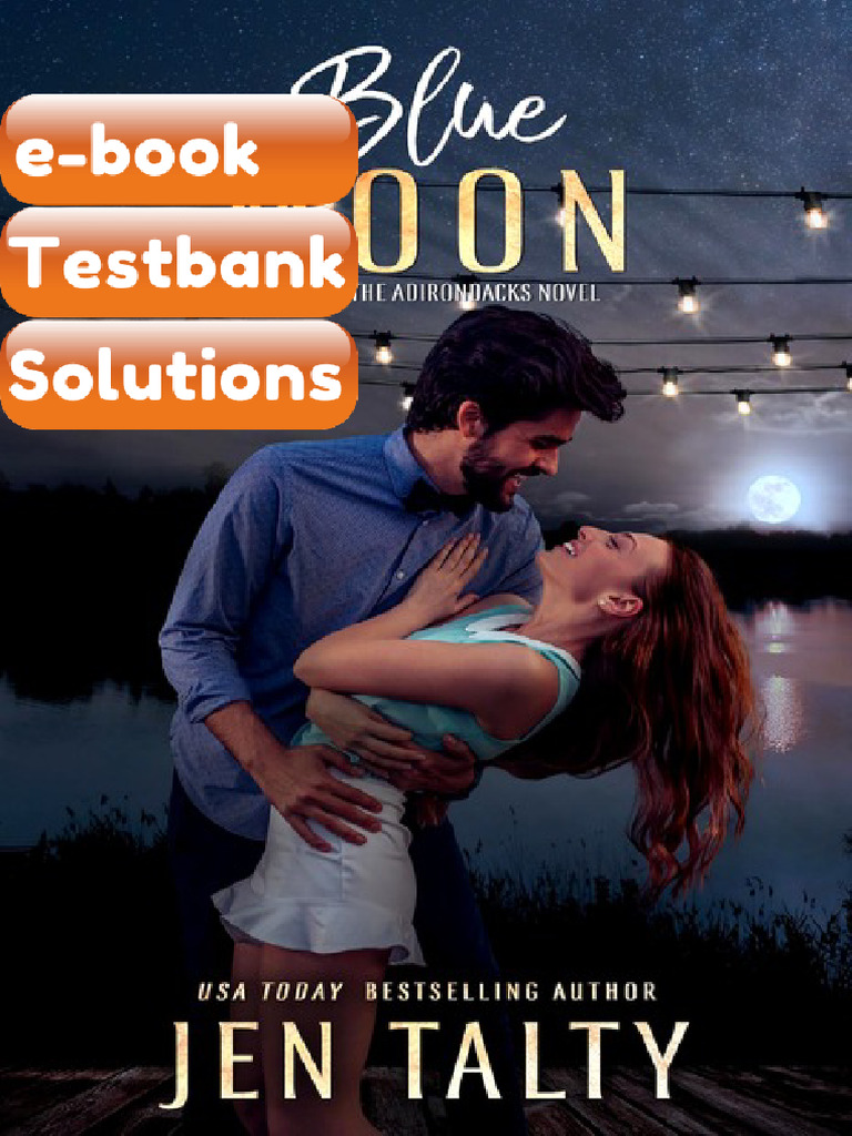 Testbank Blue Moon Love in The Adirondacks Book 5 Jen Talty | PDF ...