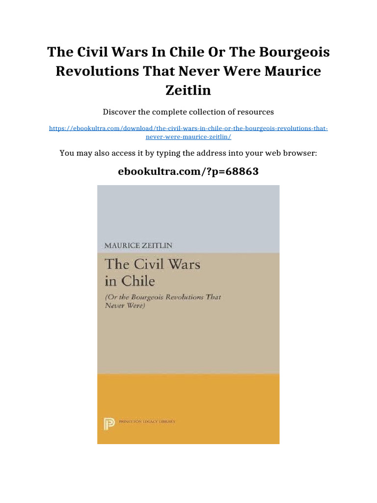 The Civil Wars in Chile or The Bourgeois Revolutions That Never Were ...