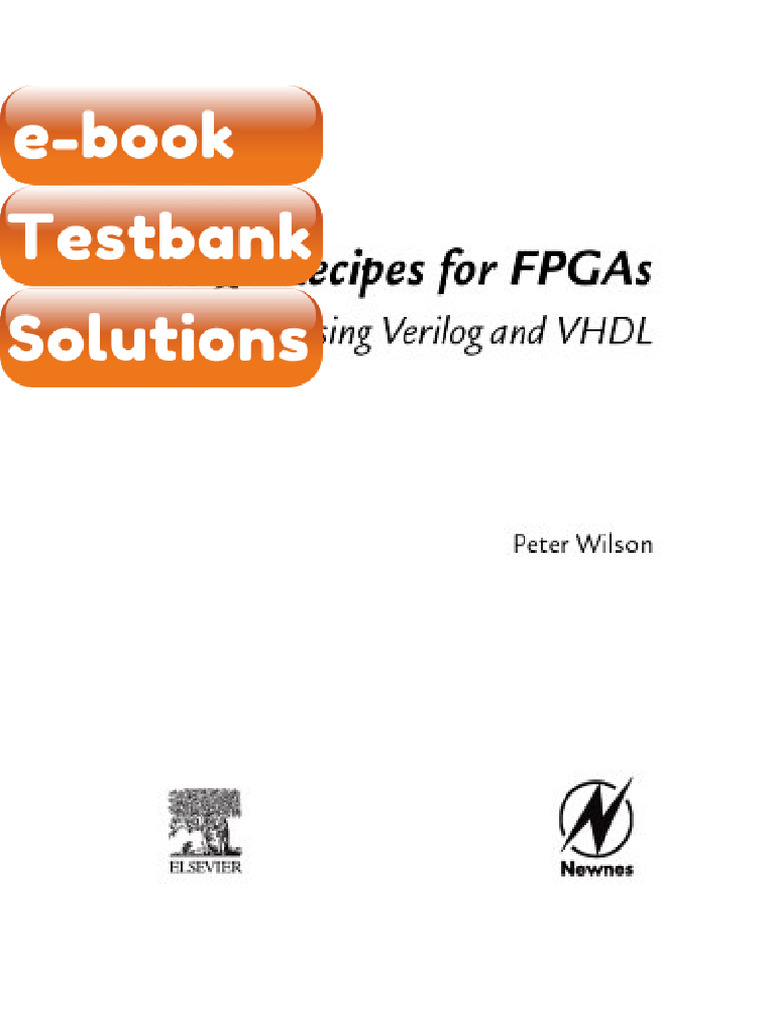 Testbank Design Recips For FPGs Using Verilog and VHDL 2nd Ed Peter ...
