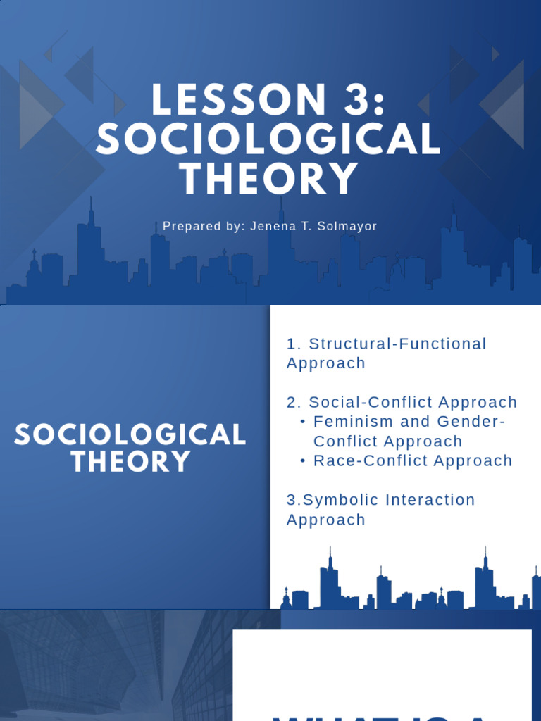 Lesson 5 - Sociological Theory | PDF | Sociology | Theory