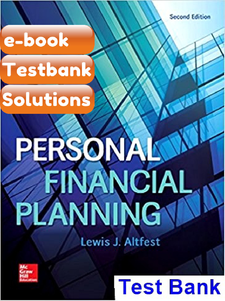 Testbank Personal Financial Planning 2nd Edition Altfest | PDF ...