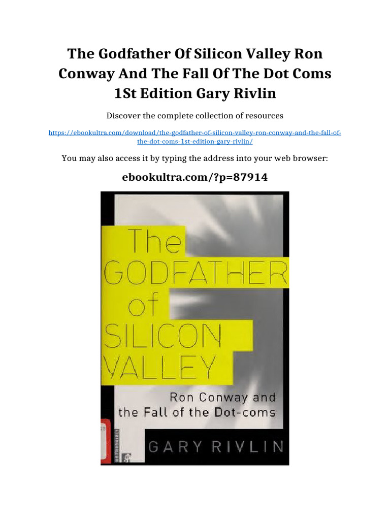 The godfather of Silicon Valley Ron Conway and the fall of the dot coms ...