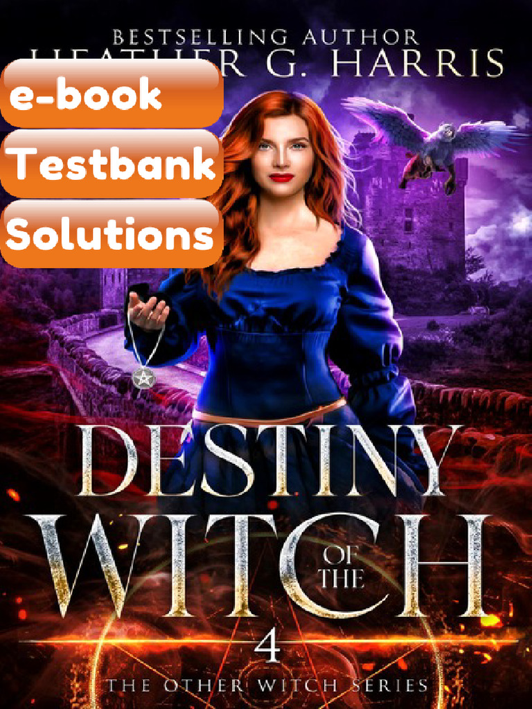 Testbank Destiny of the Witch an Urban Fantasy Novel the Other Witch ...