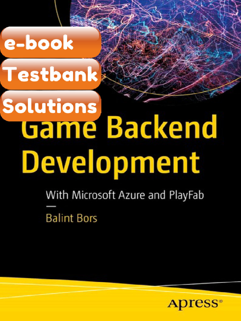 Testbank Game Backend Development With Microsoft Azure and PlayFab ...