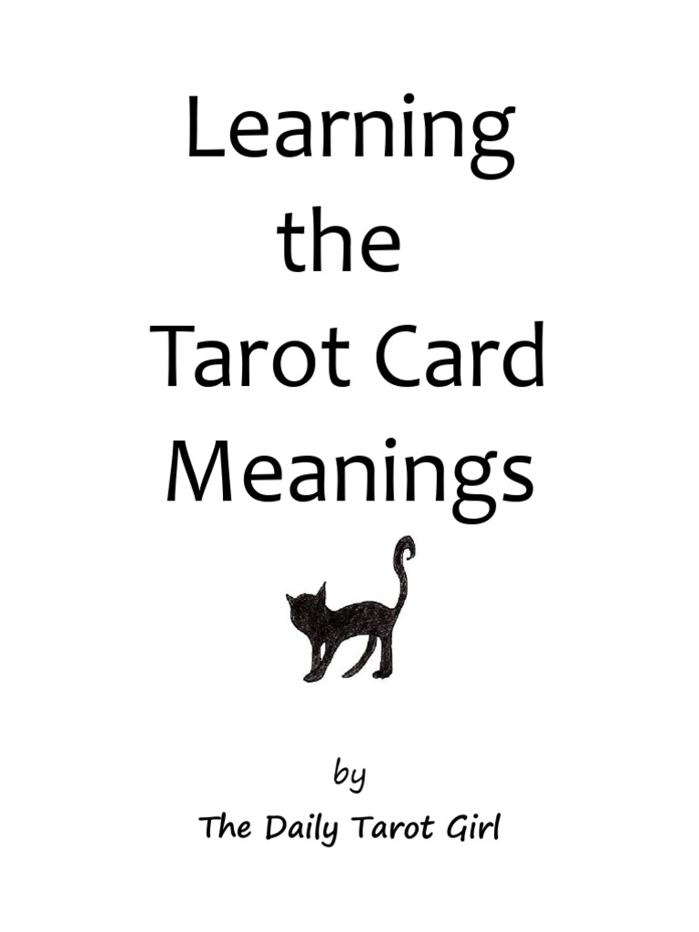 13. Learningthe Tarot Card Meanings Author the Daily Tarot Girl | PDF ...