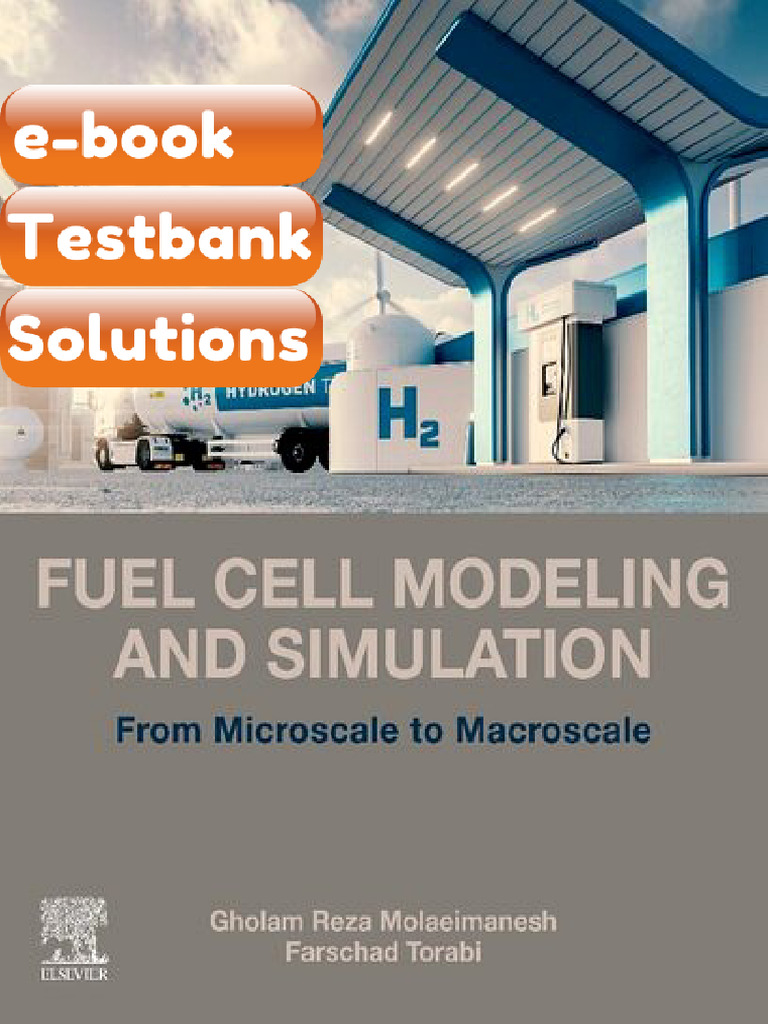 Testbank Fuel Cell Modeling and Simulation From Microscale to ...