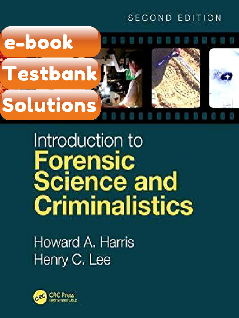 Testbank Introduction to Forensic Science and Criminalistics Second ...