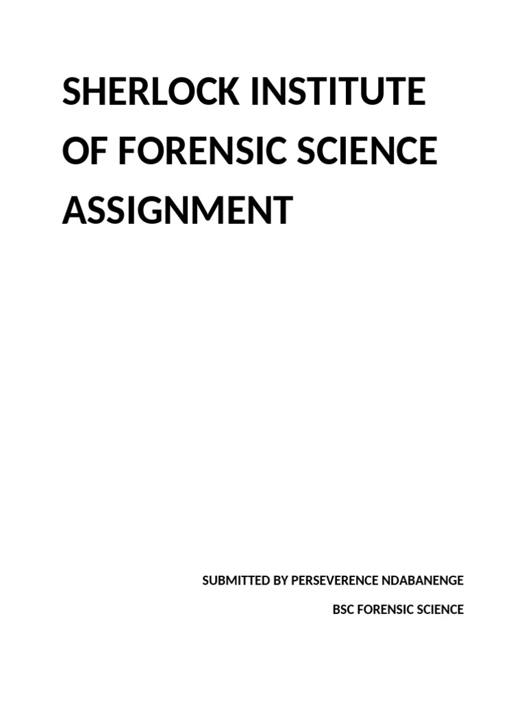 Sherlock Institute of Forensic Science Assignment by Perseverence ...