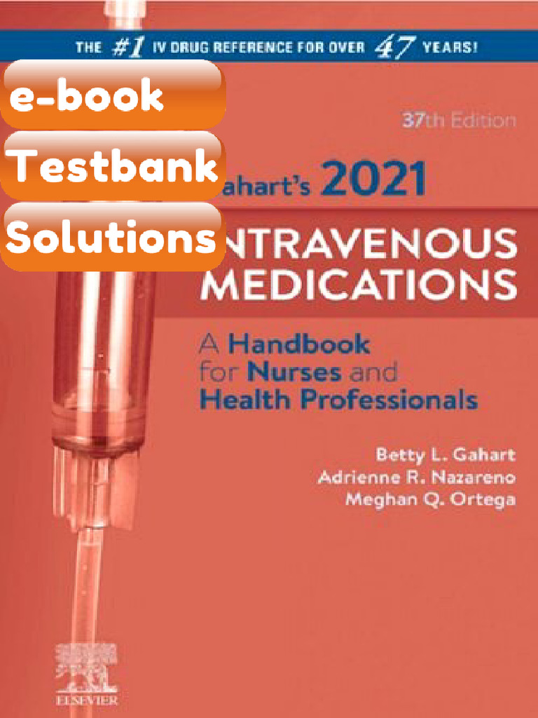 Testbank Gaharts 2021 Intravenous Medications Handbook for Nurses and ...