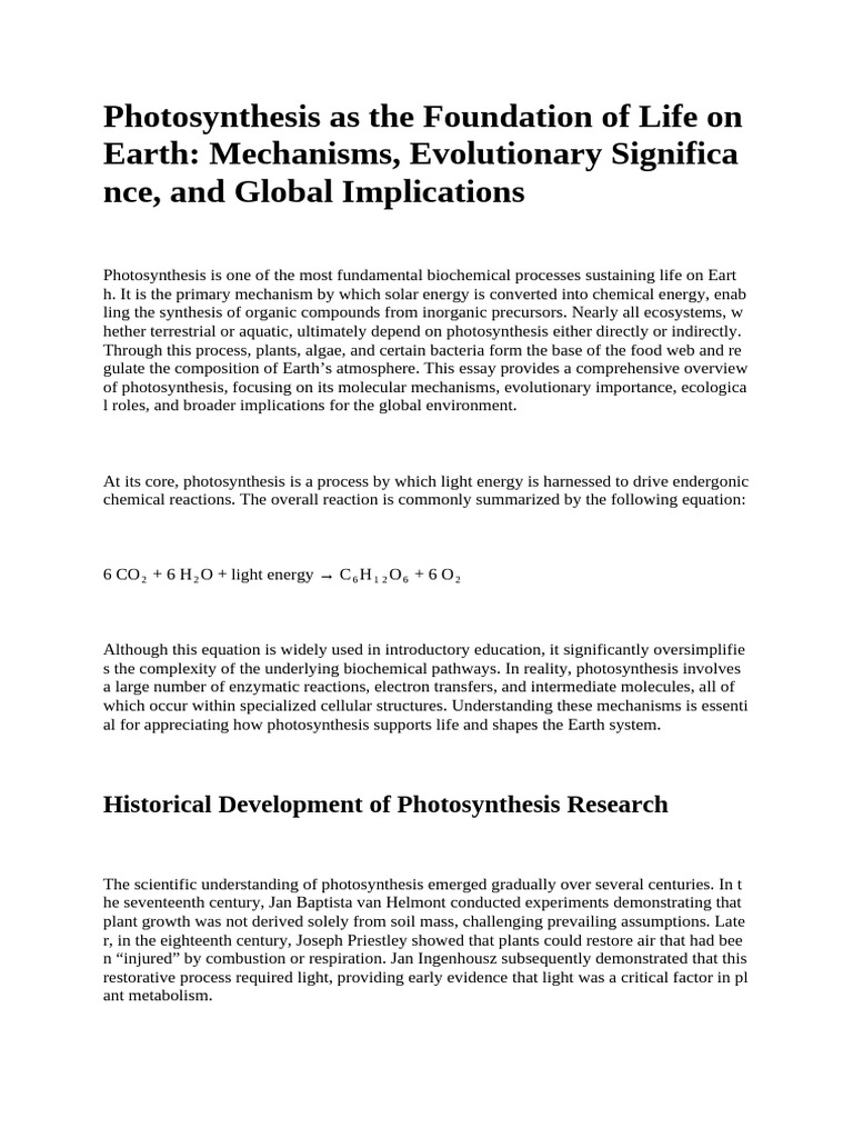 Photosynthesis As The Foundation of Life On Earth - Mechanisms ...