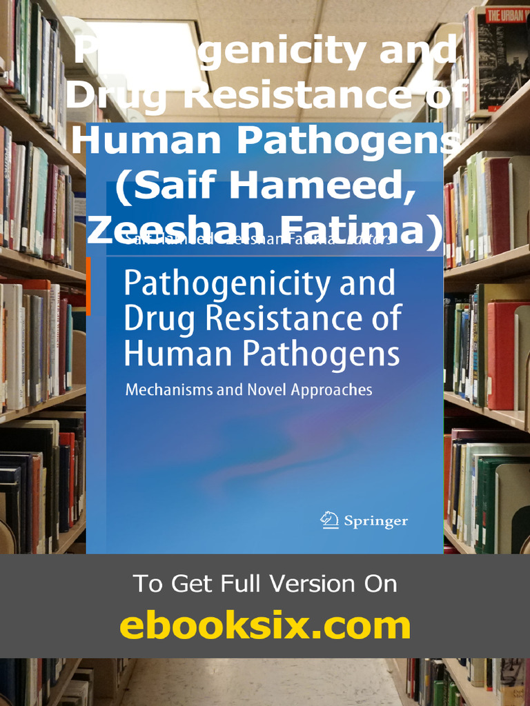 Pathogenicity and Drug Resistance of Human Pathogens Saif Hameed ...