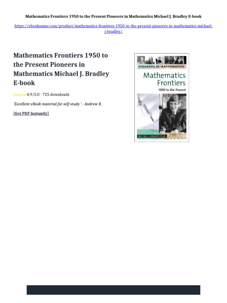 Mathematics Frontiers 1950 to the Present Pioneers in Mathematics ...