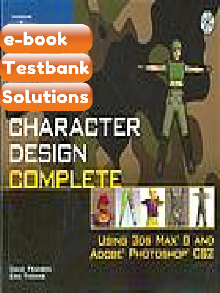 Testbank Game Character Design Complete Using 3ds Max 8 and Adobe ...