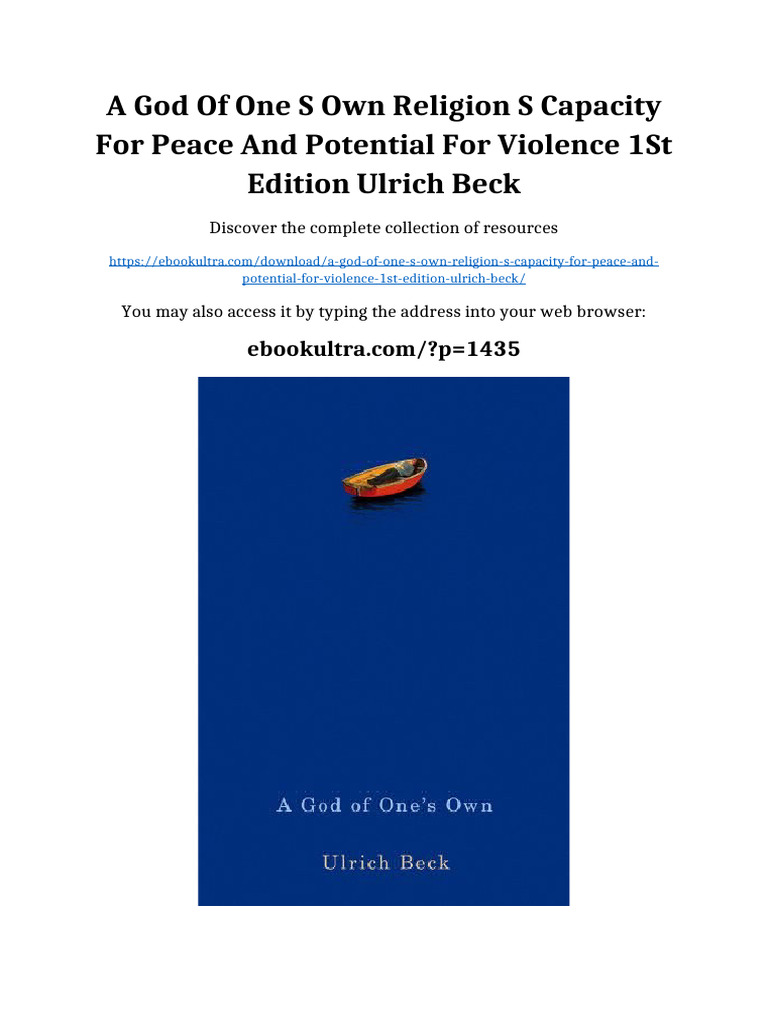 A God of One s Own Religion s Capacity for Peace and Potential for ...