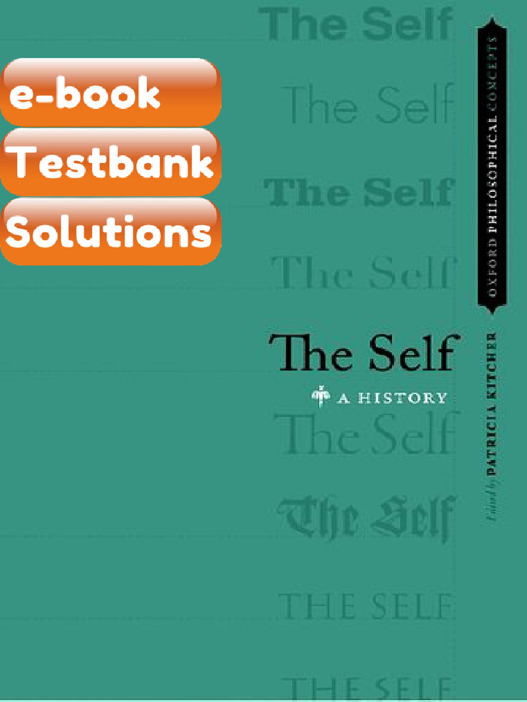Testbank The Self History Patricia Kitcher Editor Download | PDF | Self ...