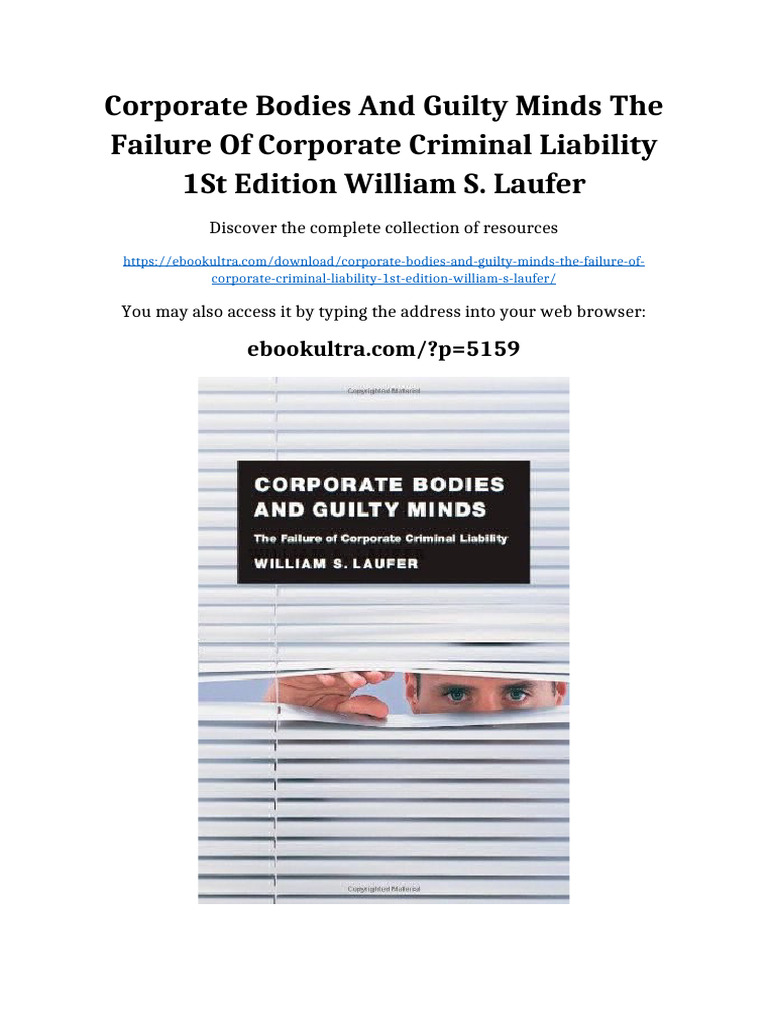 Corporate Bodies and Guilty Minds The Failure of Corporate Criminal ...