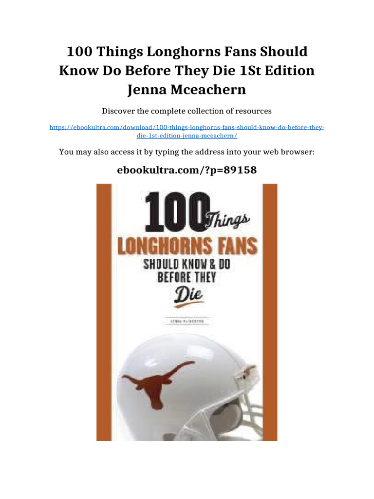 100 Things Longhorns Fans Should Know Do Before They Die 1st Edition ...