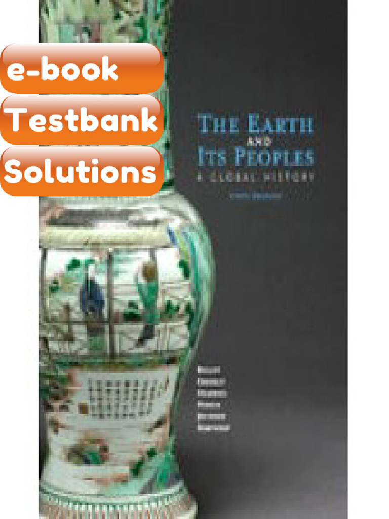 Testbank The Earth and Its Peoples A Global History 6th Edition Ebook ...