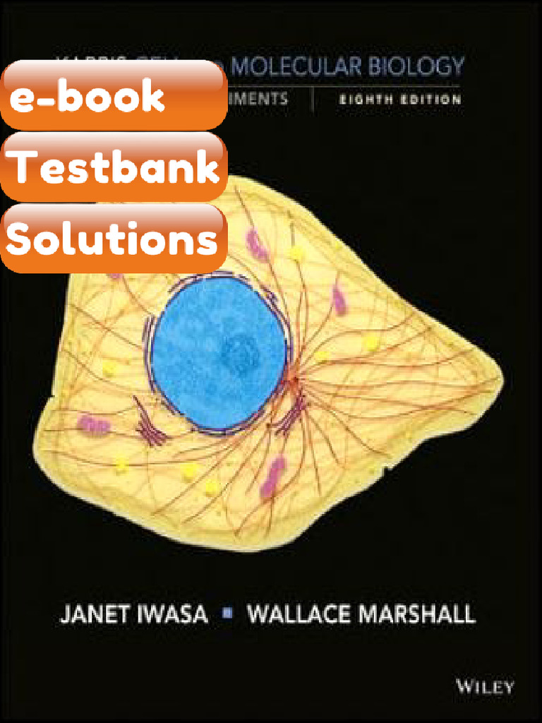 Testbank Cell and Molecular Biology 8th Edition Gerald Karp Janet Iwasa ...