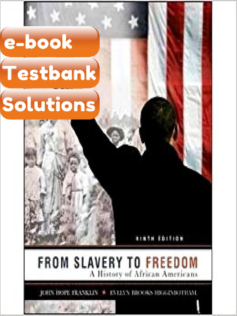 Testbank From Slavery to Freedom 9th by Franklin E-book Solutions | PDF ...
