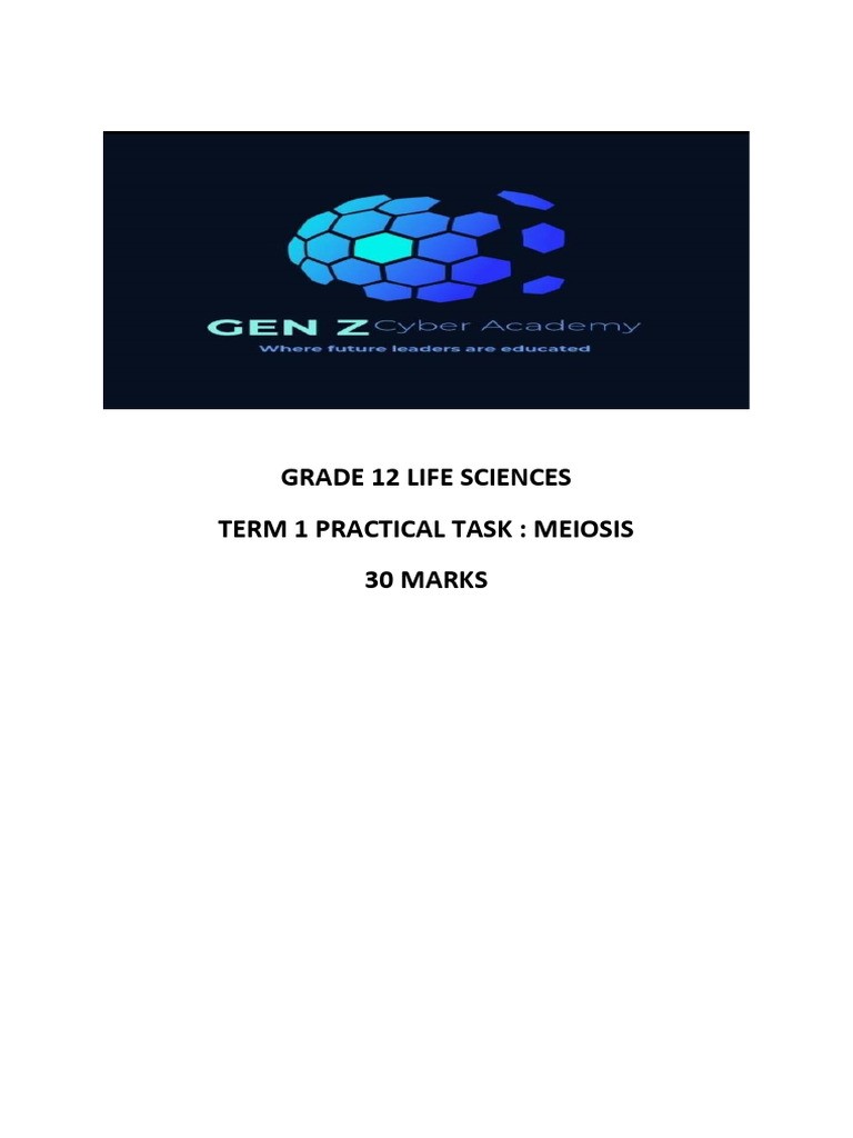 GRADE 12 LIFE SCIENCES Term 1Practical task | PDF | Meiosis | Chromosome