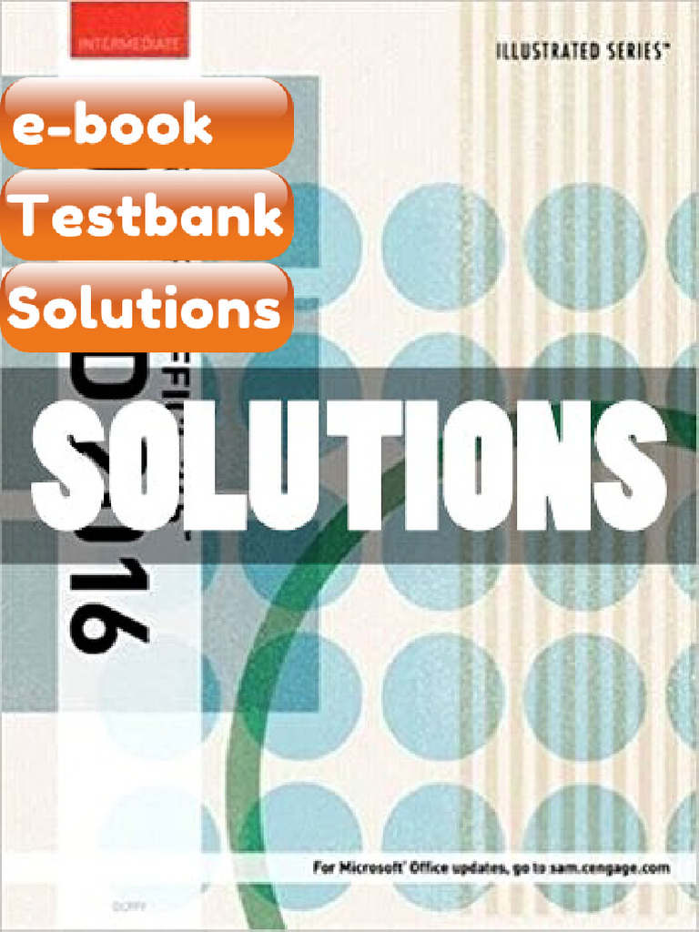 Testbank Solutions Illustrated Microsoft Office 365 and Word 2016 ...