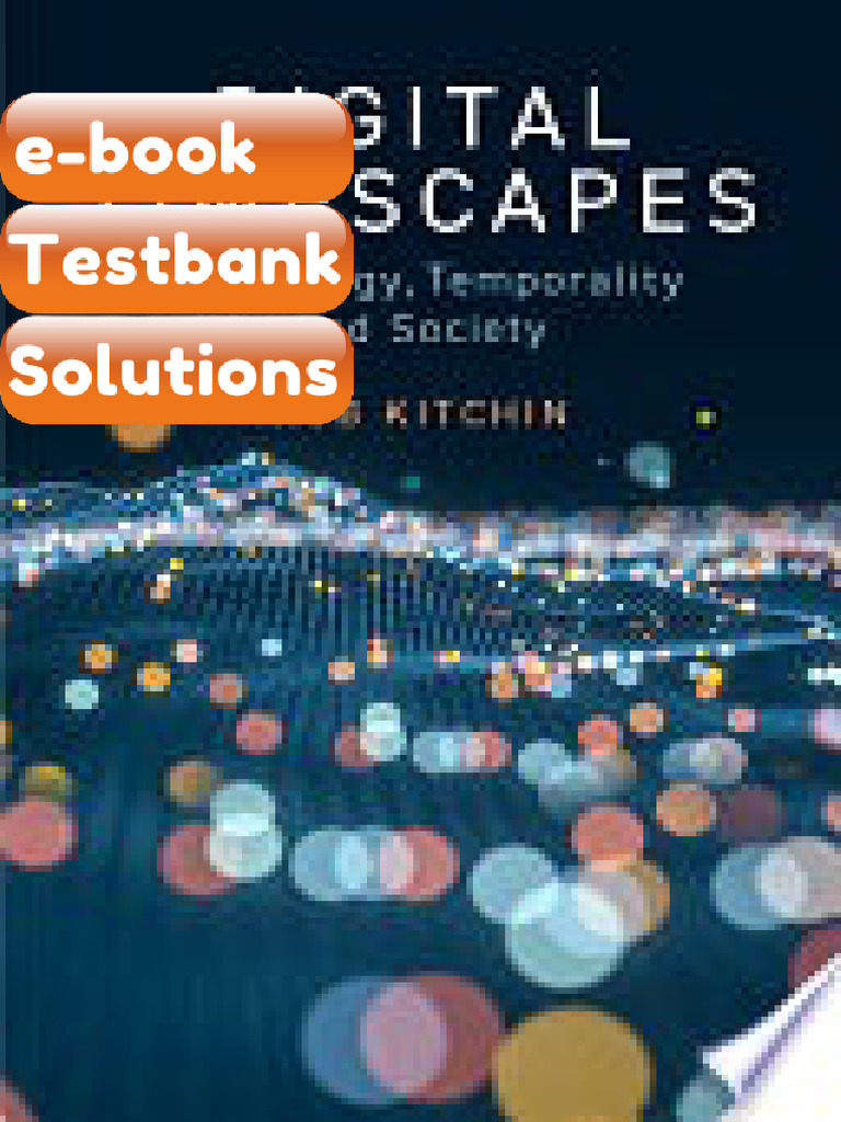 Testbank Digital Timescapes Technology Temporality and Society 1st ...