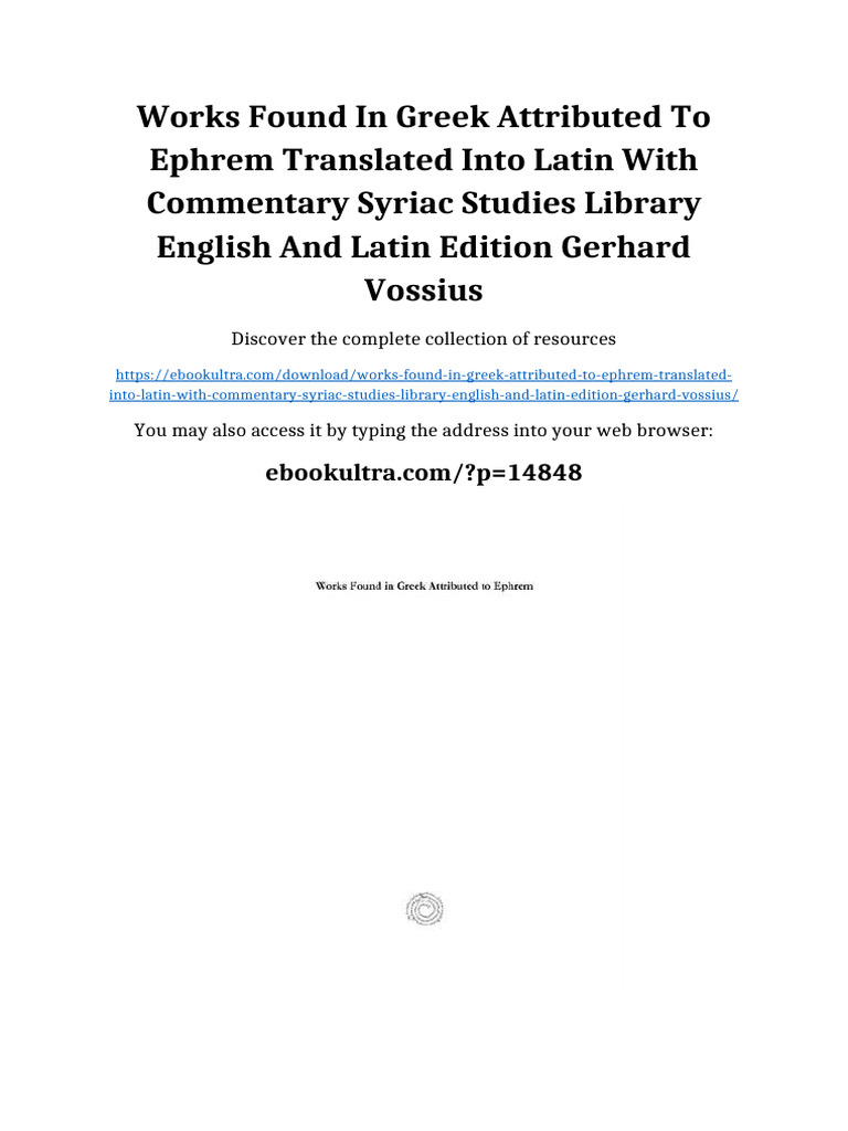 Works Found in Greek Attributed to Ephrem Translated into Latin with ...