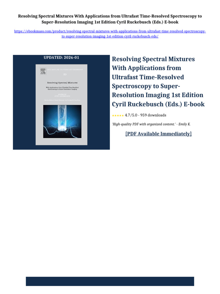 Resolving Spectral Mixtures With Applications From Ultrafast Time ...
