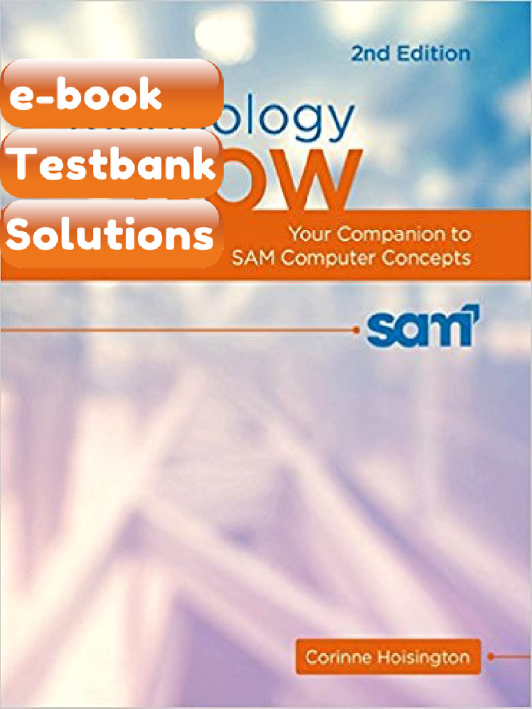 Testbank Technology Now Your Companion to SAM Computer Concepts 2E ...