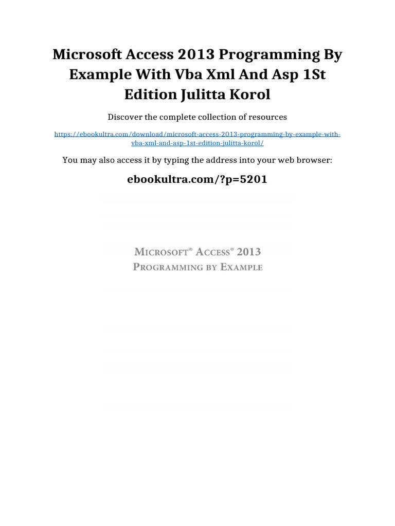 Microsoft Access 2013 Programming by Example With VBA XML and ASP 1st ...