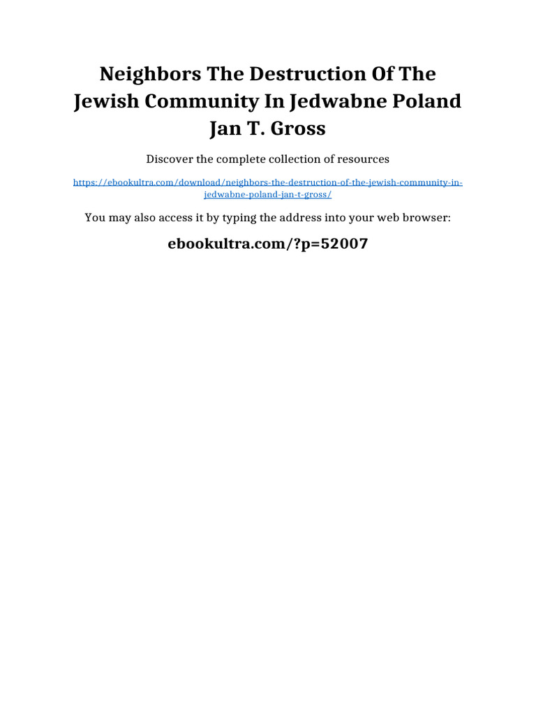 Neighbors The Destruction of the Jewish Community in Jedwabne Poland ...