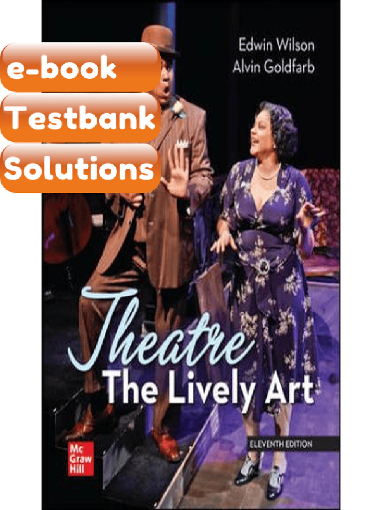 Testbank Theatre The Lively Art 11th Edition Wilson Fast Download | PDF ...
