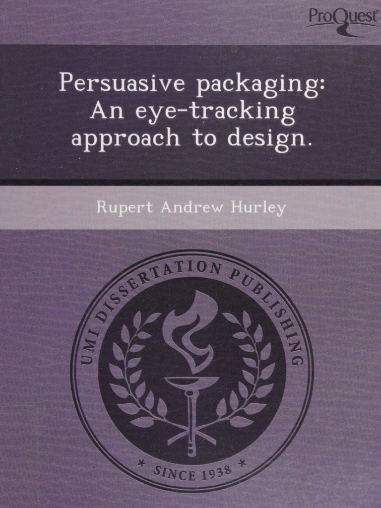 Persuasive Packaging _ an Eye-tracking Approach to Design -- Rupert ...