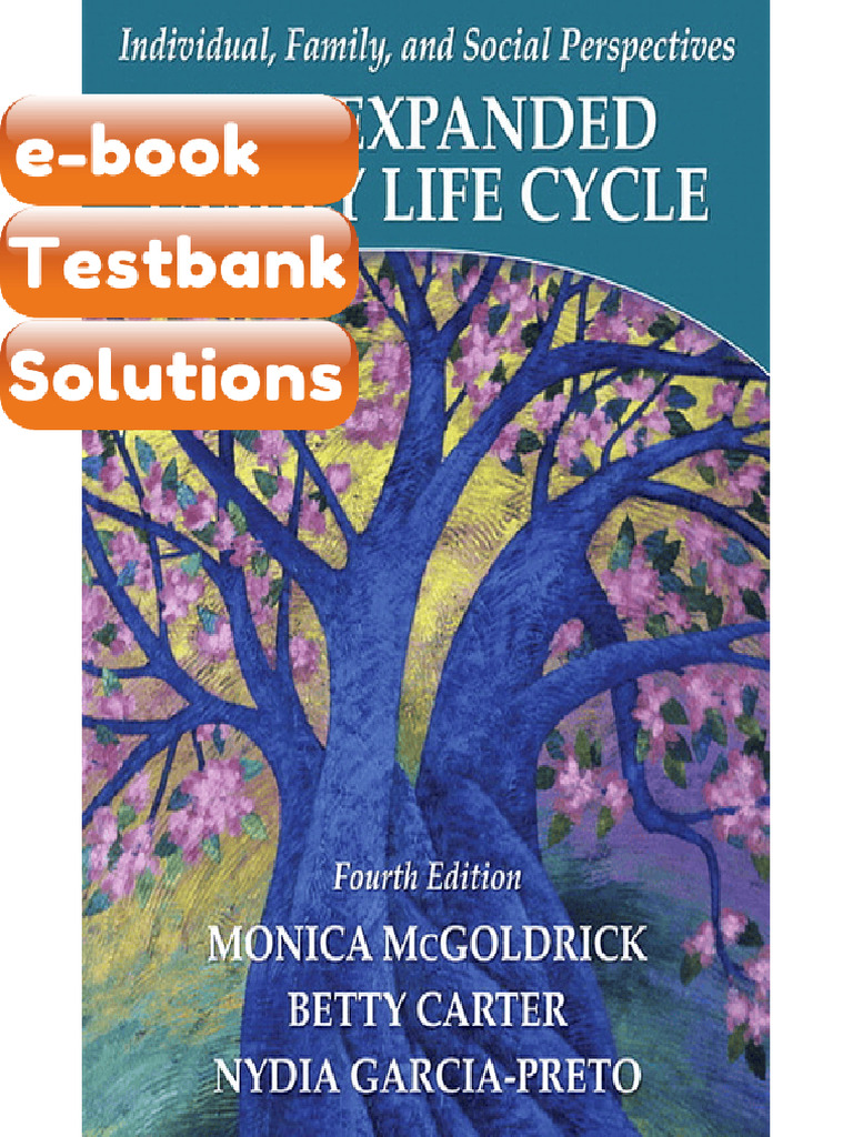 Testbank the Expanded Family Life Cycle 4th Edition Monica McGoldrick ...