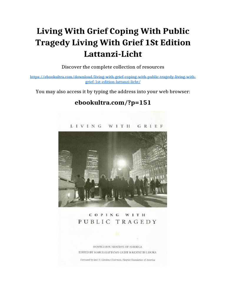 Living With Grief Coping With Public Tragedy Living With Grief 1st ...
