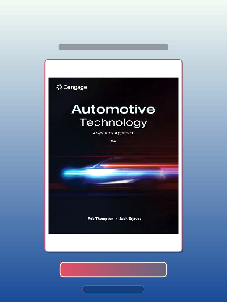 Complete Automotive Technology Systems Approach 8th Edition Thompson HQ ...