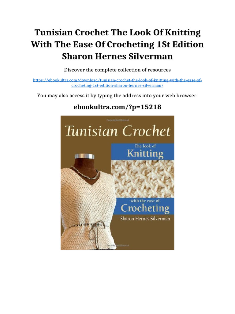 Tunisian Crochet The Look of Knitting with the Ease of Crocheting 1st ...