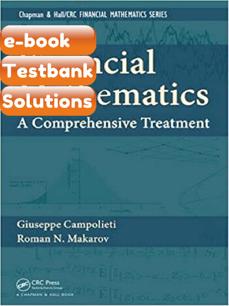 Testbank Financial Mathematics A Comprehensive Treatment 1st Campolieti ...