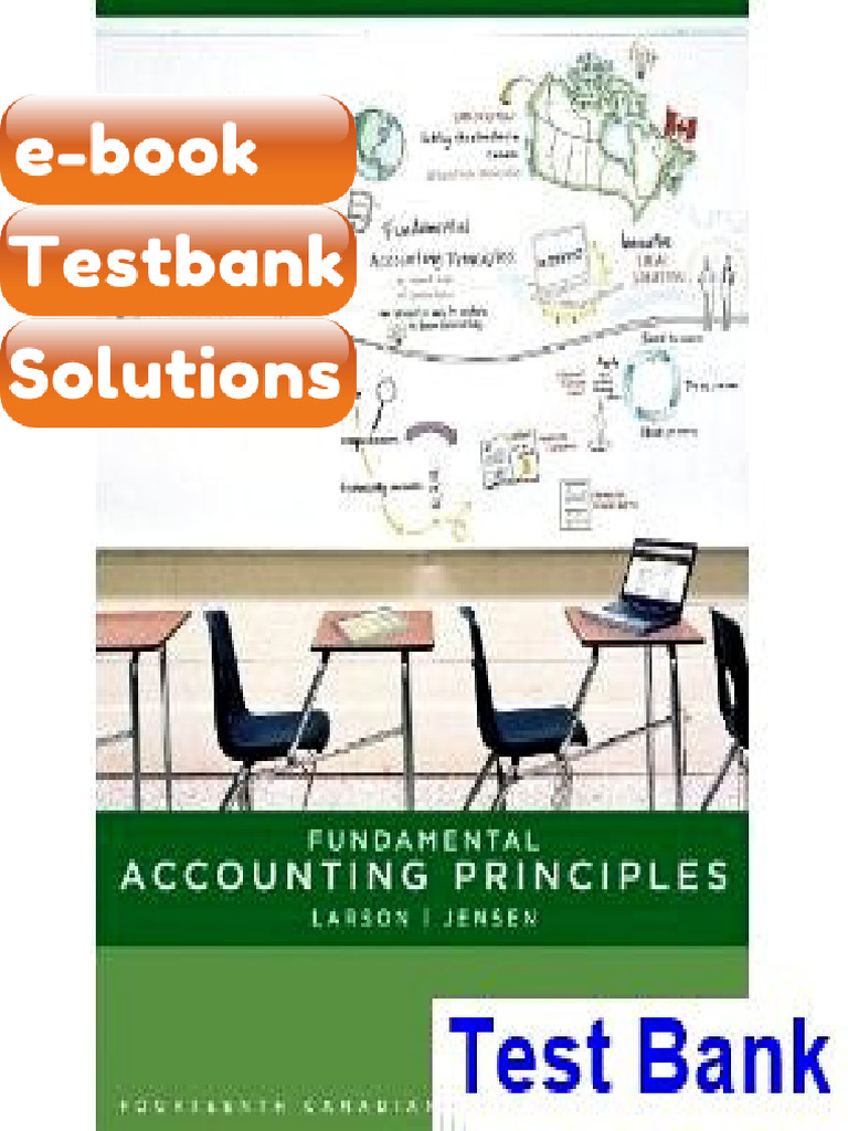Testbank Fundamental Accounting Principles Canadian Vol 1 Canadian 14th ...