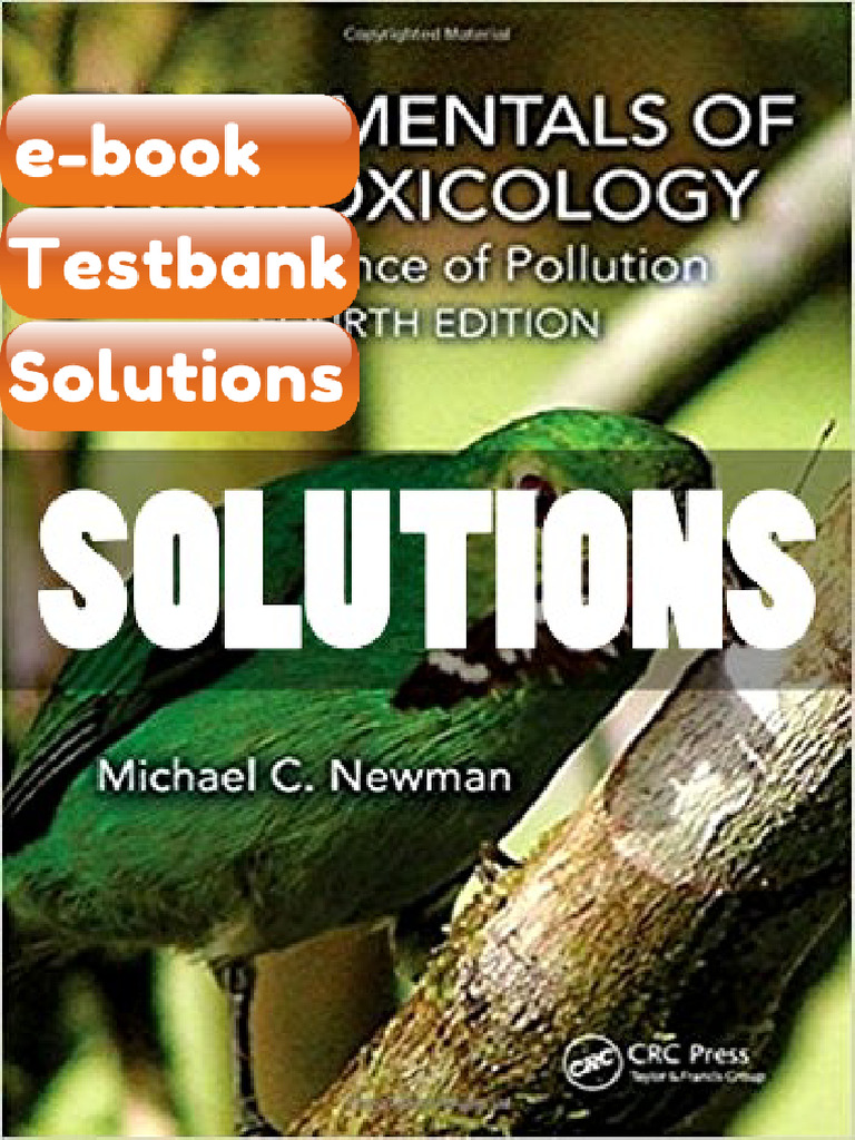 Testbank Fundamentals of Ecotoxicology the Science of Pollution 4 Ed ...